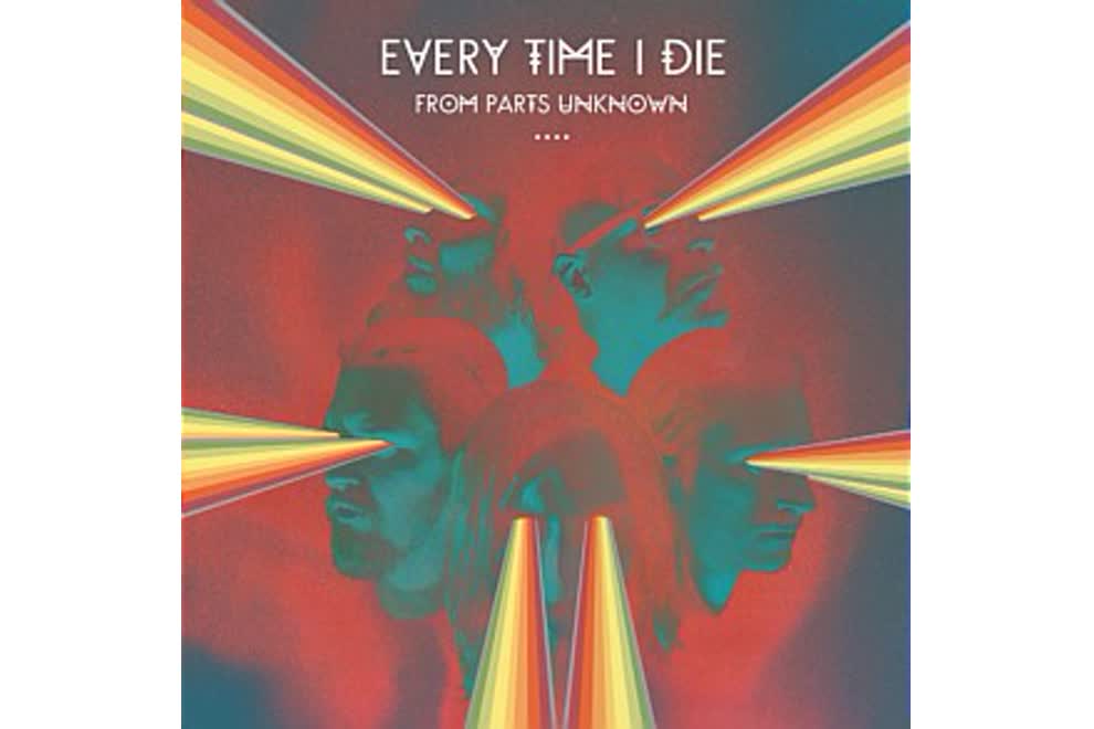 Every Time I Die From Parts Unknown
