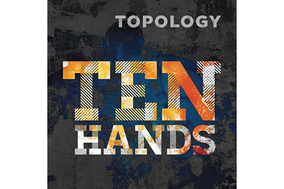 Album Review: Topology - Ten Hands | theMusic.com.au | Australian music ...